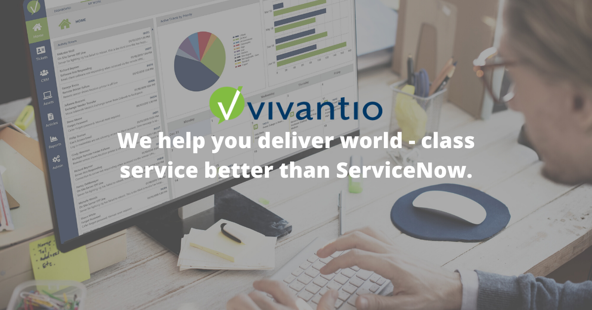 Vivantio | A Game-Changing Alternative to ServiceNow